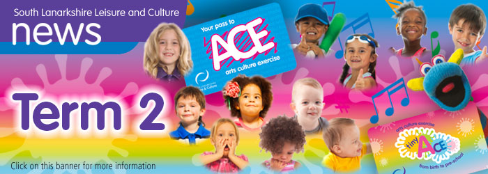 ACE children's activities - South Lanarkshire Leisure and Culture